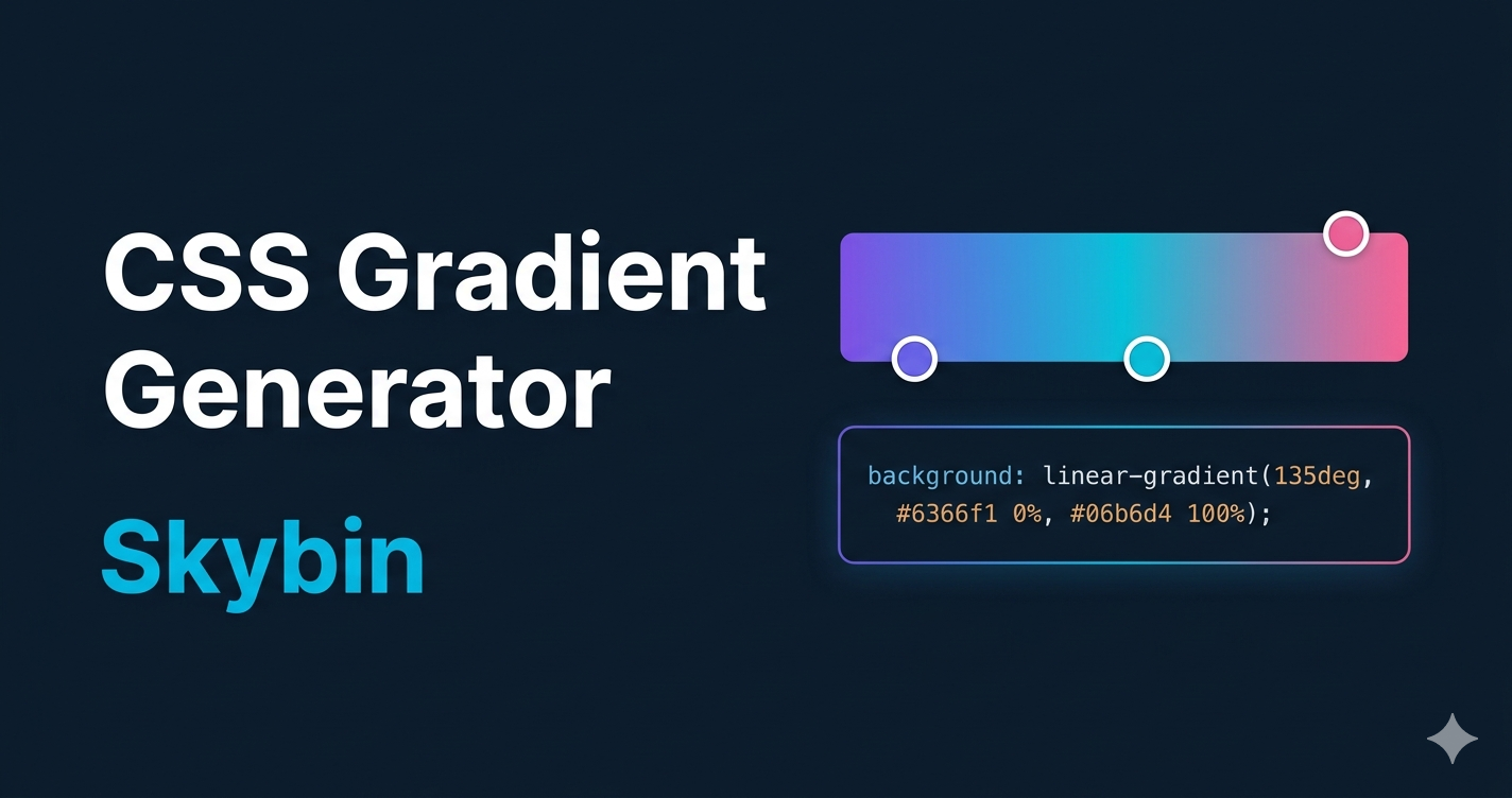 CSS Gradient Generator — Linear, Radial & Conic Gradients Free | Skybin